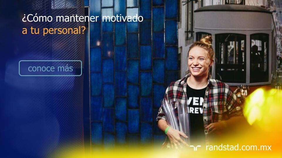 ¿cómo mantener a tu personal motivado?